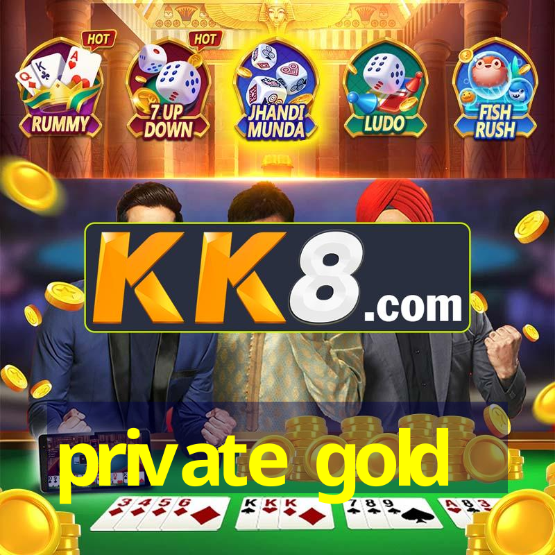 Private Gold V41870